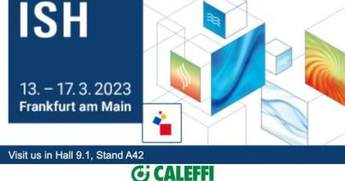 ISH FRANKFURT 2023: THE CALEFFI GREEN | Caleffi S.p.a.